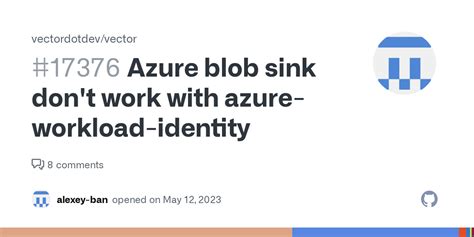 Azure Blob Sink Dont Work With Azure Workload Identity · Issue 17376
