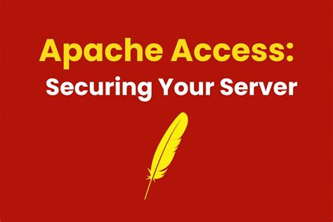Apache Access How To Secure Your Server