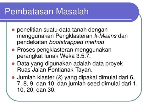 Ppt Pengelompokan Jenis Tanah Menggunakan Algoritma Clustering K Means Powerpoint