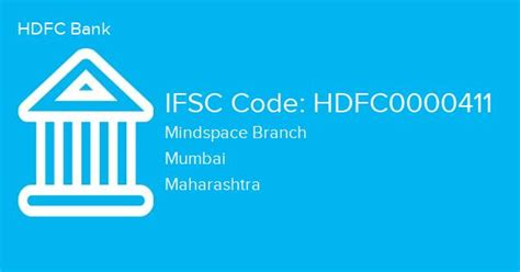 HDFC Bank Mindspace Branch IFSC Code HDFC0000411 Contact Details