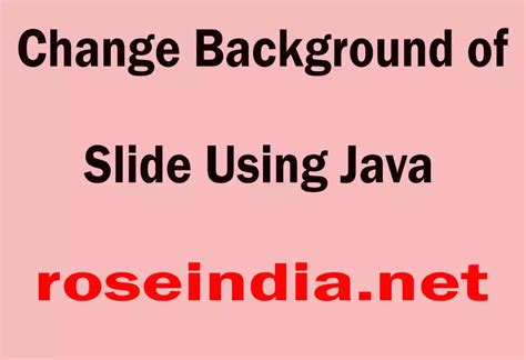 Change Background Of Slide Using Java