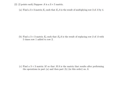solved 2 2 points each suppose a is a 3 x 5 matrix a