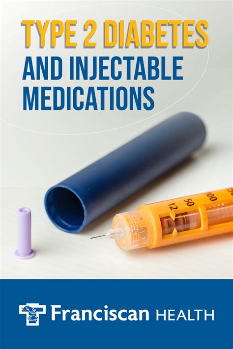 Type 2 Diabetes And Injectable Medications Franciscan Health