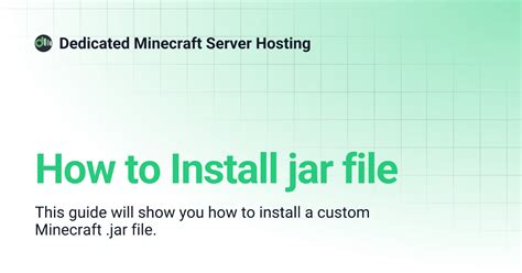 How To Install Jar File Dedicated Minecraft Server Hosting