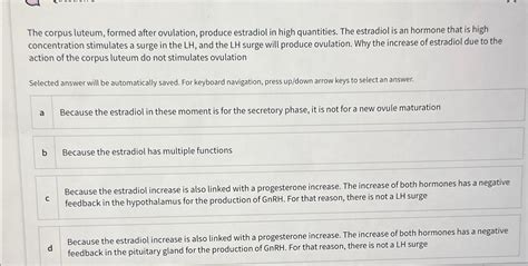 Solved The Corpus Luteum Formed After Ovulation Produce Chegg Com