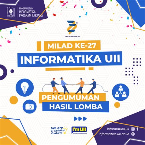 Pengumuman Lomba Milad Informatika Ke 27 Jurusan Informatika Fakultas Teknologi Industri