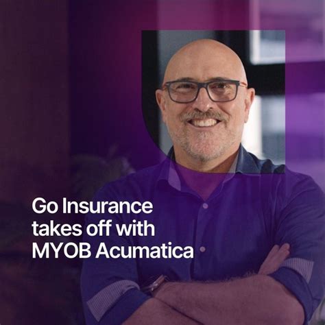 Myob Acumatica On Linkedin Go Insurance Takes Off With Myob Acumatica
