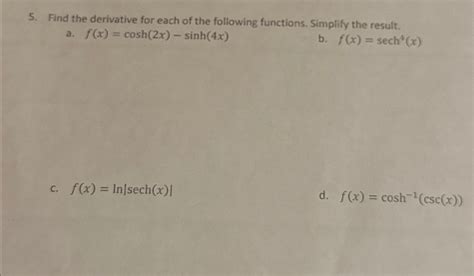 Solved Find The Derivative For Each Of The Following