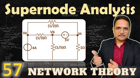 1 Supernode Analysis Example Detailed Solution And Explanation Youtube