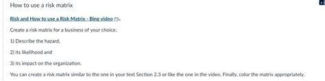 Solved How To Use A Risk Matrix Risk And How To Use A Risk