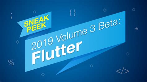 Sneak Peek At 2019 Volume 3 Beta Flutter Syncfusion Blogs