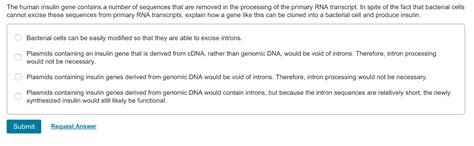 Solved The Human Insulin Gene Contains A Number Of Sequences