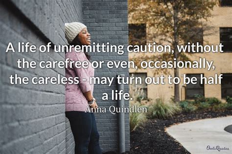 30 Inspirational Quotes About Carefree Life
