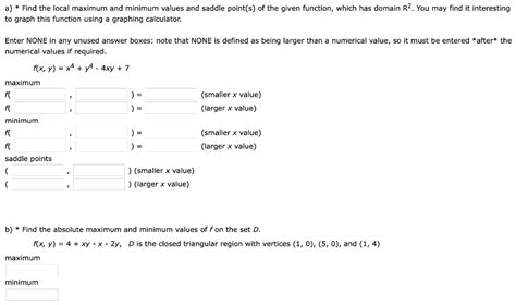 Solved A Find The Local Maximum And Minimum Values And