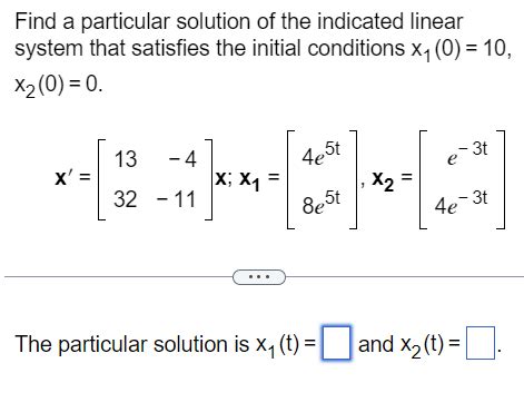 Solved Find A Particular Solution Of The Indicated Linear Chegg Com