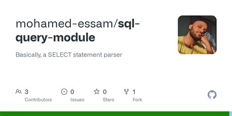 Github Mohamed Essamsql Query Module Basically A Select Statement