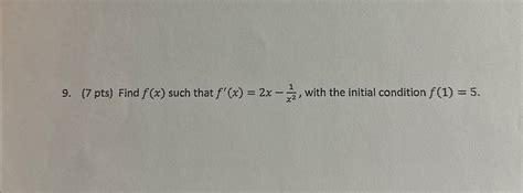 solved 7pts ﻿find f x ﻿such that f x 2x 1x2 ﻿with the