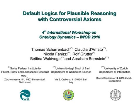 Default Logics For Plausible Reasoning With Controversial Axioms Ppt