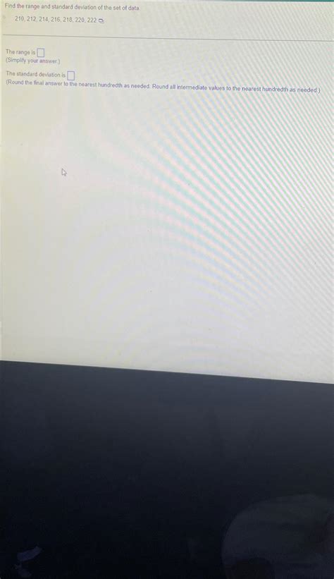 Solved Find The Range In Standard Deviation Of The Set Of Chegg