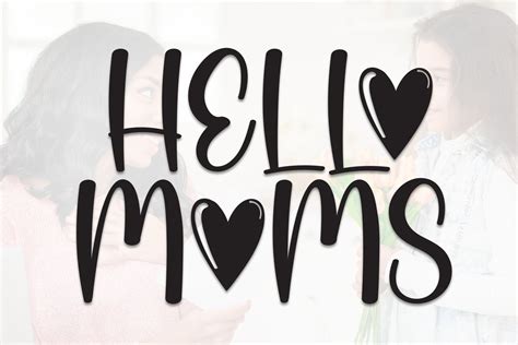 Hello Moms Font Free Download For Web