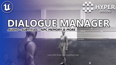 Devlog Bring Your Npcs To Life With The Dialogue System Hyper