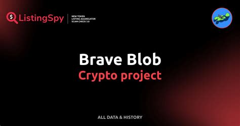 Brave Blob Crypto Project BBLOB Token Listings Events Analysis ListingSpy