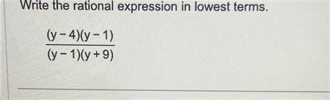 Solved Write The Rational Expression In Lowest