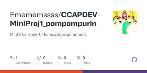 Github Emememssssccapdev Miniproj1pompompurin Mini Challenge 1 For Acads Requirements