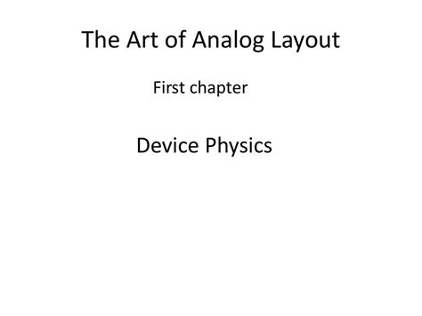 The Art Of Analog Layout 1 Device Physicsword文档在线阅读与下载无忧文档