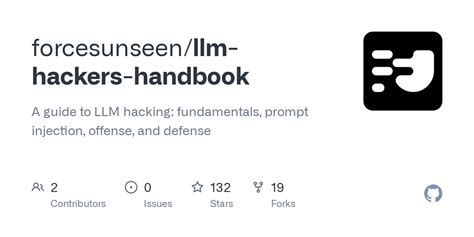Github Forcesunseenllm Hackers Handbook A Guide To Llm Hacking