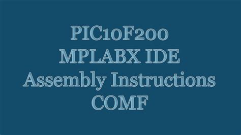 Pic10f200 8 Bit Microcontroller Tutorial Mplabx Ide Assembly