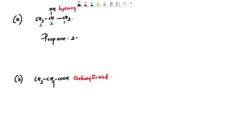Solved What Is The Iupac Name Of Ch3 Choh Ch3 And Ch3 Ch2 Cooh