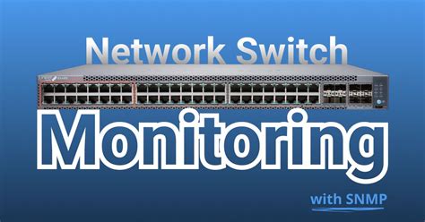 Network Switch Monitoring How To Monitor Switch Performance With SNMP Obkio