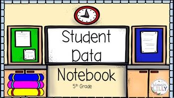 Babe Data Notebook 5th Grade ALL Subjects By Bloomin Lilly