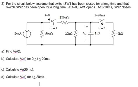 Solved For The Circuit Below Assume That Switch SW1 Has Chegg Com