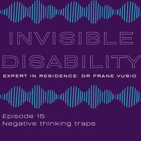 Stream Episode Invisible Disability Podcast S1 Ep 15 Negative Thinking Traps By Invisible