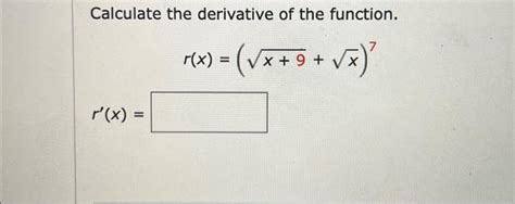 calculate the derivative of the function