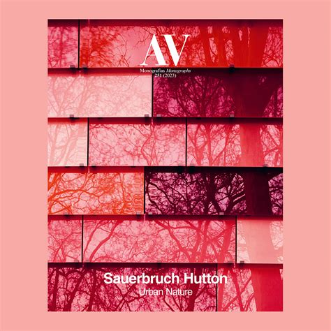 Sauerbruch Hutton Urban Nature Av Monographs 251 Copyright Bookshop