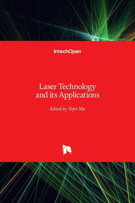 Laser Technology And Its Applications IntechOpen