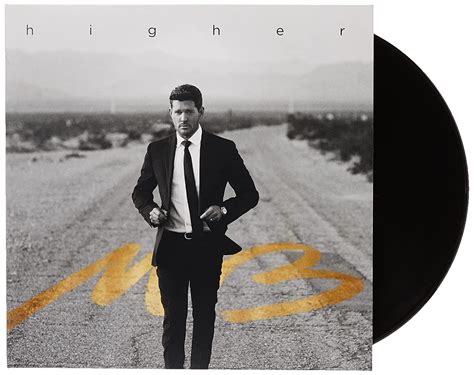 Michael Bublé Higher