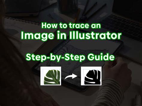 How To Trace An Image In Illustrator Step By Step Guide