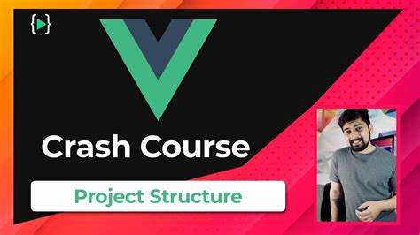 Vuejs Project Structure Vue Crash Course Youtube