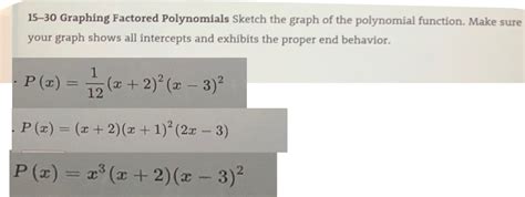 Solved Graphing Factored Polynomials Sketch The Graph Chegg Com
