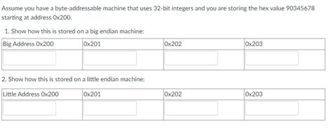 Solved Assume You Have A Byte Addressable Machine That Uses Chegg Com