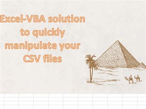 An Excel File Solution To Process Your Csv Files Upwork