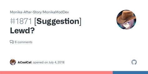 Suggestion Lewd · Issue 1871 · Monika After Storymonikamoddev · Github