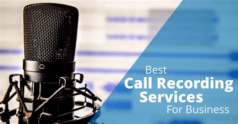 11 Best Call Recording Services 2020 Top Call Recording Systems