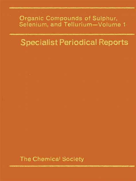 D H Reid Organic Compounds Of Sulphur Selenium And Tellurium Vol 1 Royal Society Of