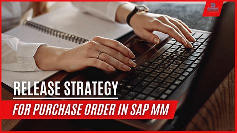 Release Strategy For Purchase Order In Sap Mm
