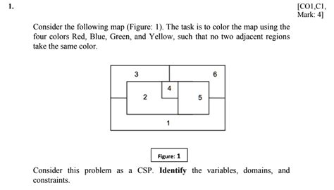 Solved Consider The Following Map Figure 1 The Task Is To Color The